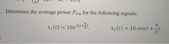 Solved . Determine the average power Pavg for the following | Chegg.com