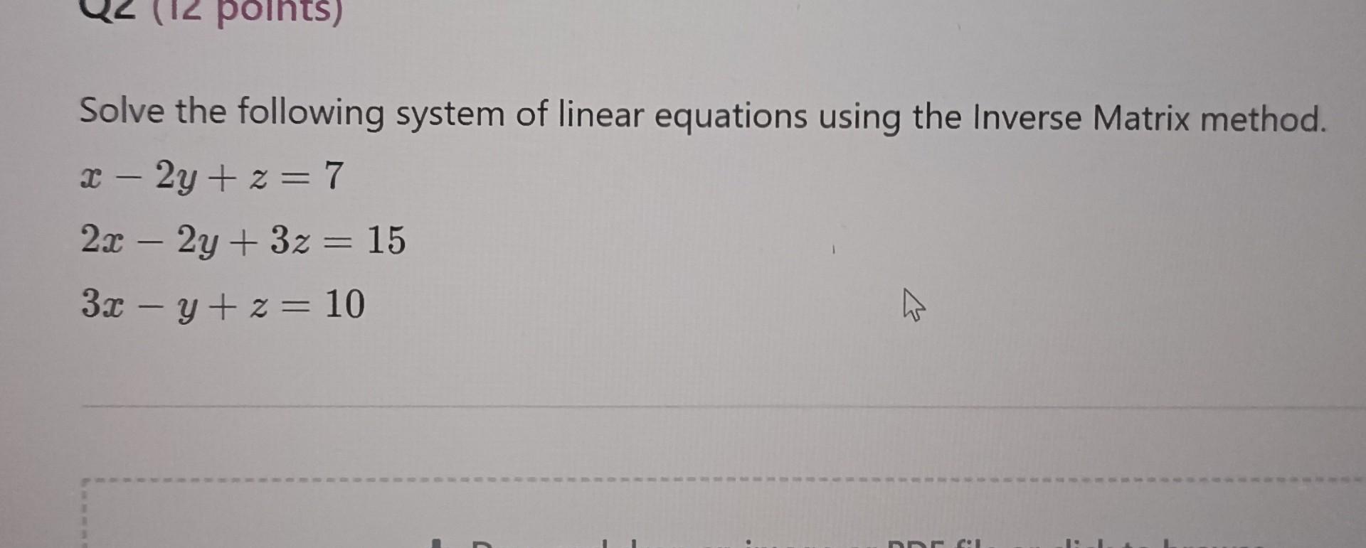 Solved Solve the following system of linear equations using | Chegg.com