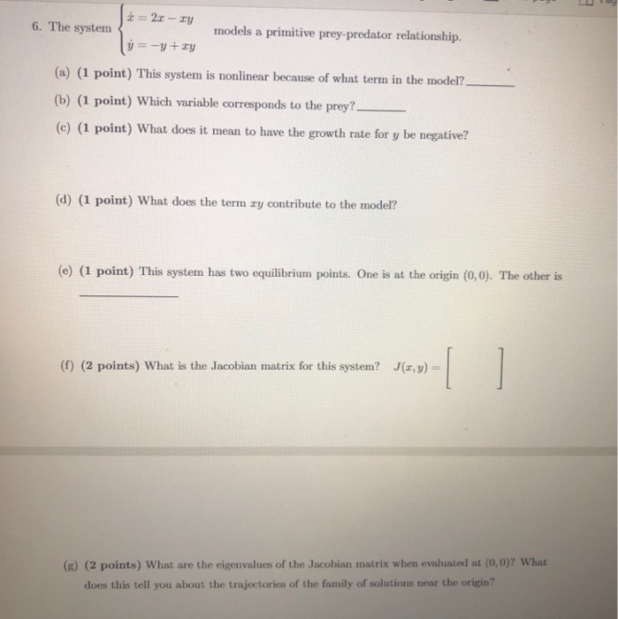 Solved 6. The system JE = 22 - ry models a primitive | Chegg.com Solved 6. The system JE = 22 - ry models a primitive | Chegg.com