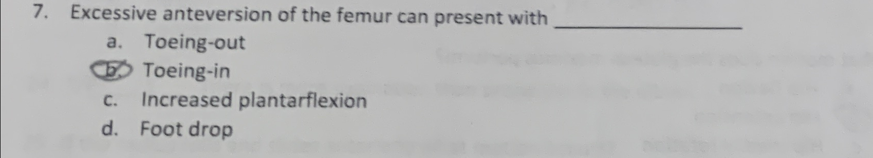 Solved Excessive anteversion of the femur can present witha. | Chegg.com