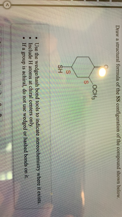 Solved Draw a structural formula of the SS configuration of | Chegg.com