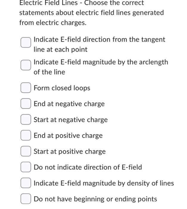 Solved Electric Field Lines - Choose the correct statements | Chegg.com