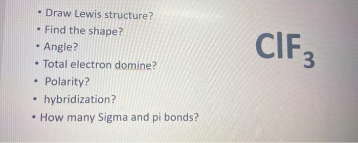 Solved CIF • Draw Lewis structure? • Find the shape? • | Chegg.com