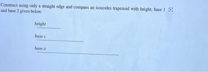 Solved Construct using only a straight edge and compass an | Chegg.com