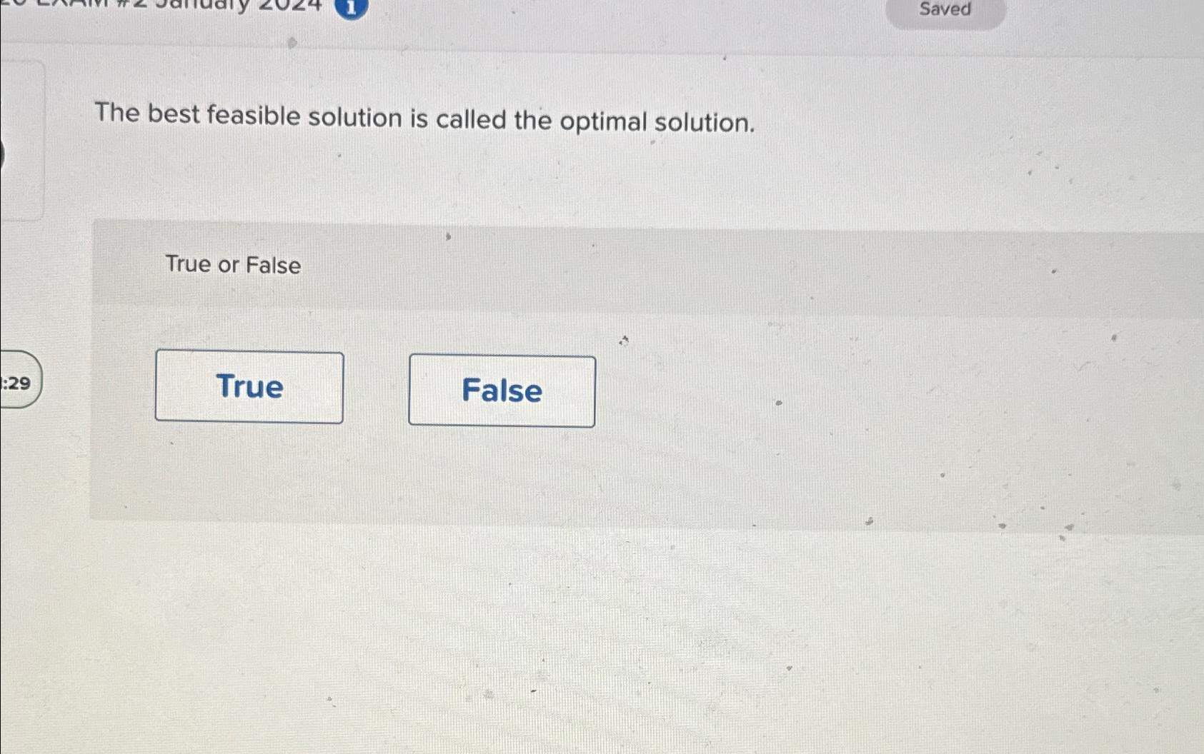 Solved SavedThe best feasible solution is called the optimal | Chegg.com