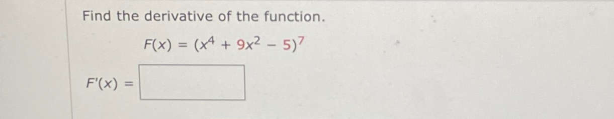 Solved Find the derivative of the | Chegg.com