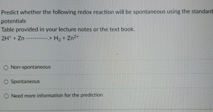 Solved Predict whether the following redox reaction will be | Chegg.com