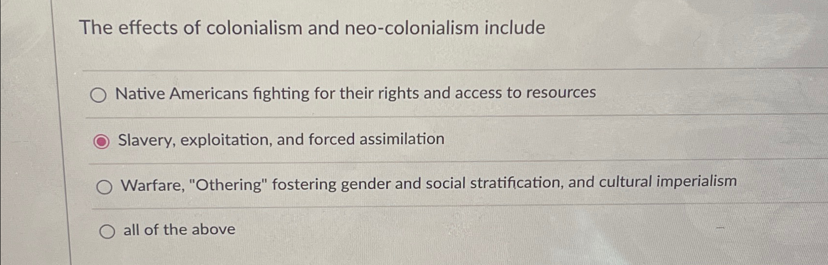 Solved The effects of colonialism and neo-colonialism | Chegg.com