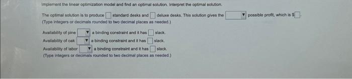 Solved Iroplement the linear optimization model and find an | Chegg.com