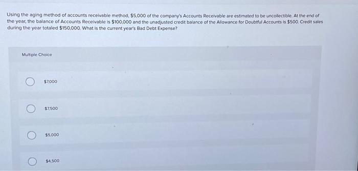Solved Using the aging method of accounts receivable method, | Chegg.com