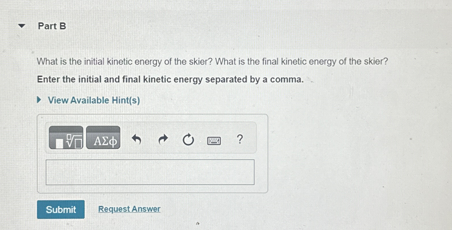 Part BWhat is the initial kinetic energy of the | Chegg.com