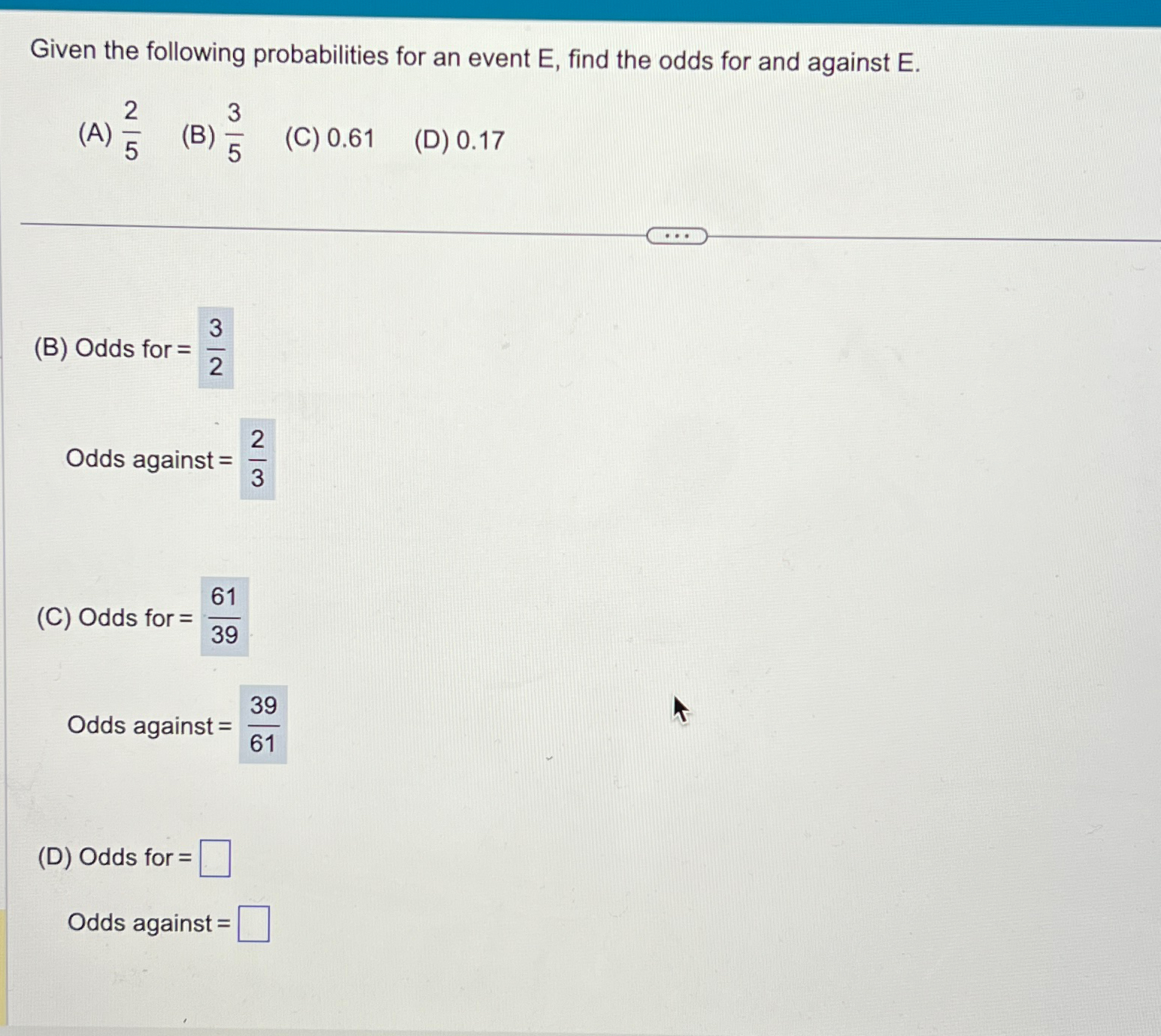 Solved Given the following probabilities for an event E, | Chegg.com