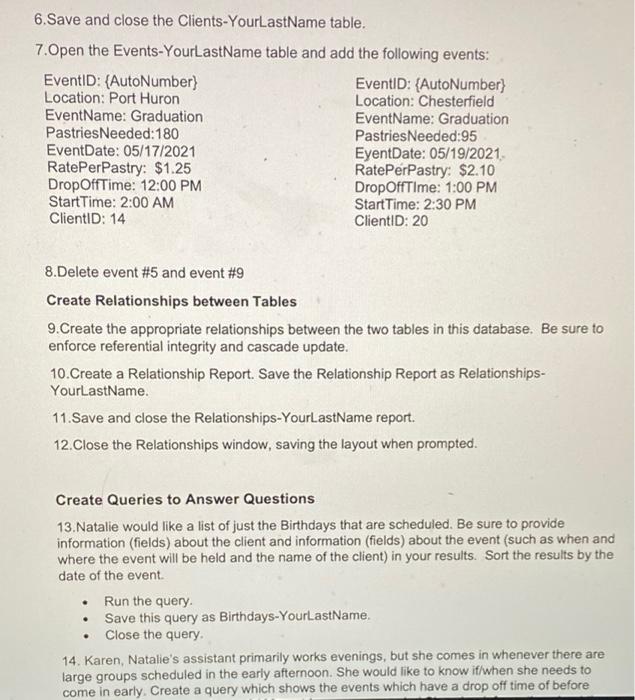 Solved 6.Save and close the Clients-YourLastName table. 7. | Chegg.com
