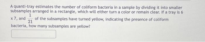 Solved A quanti-tray estimates the number of coliform | Chegg.com