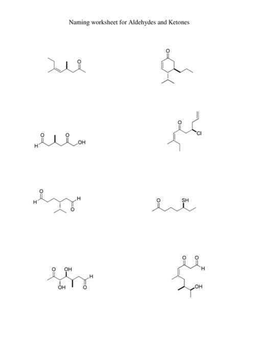 Solved Naming worksheet for Aldehydes and Ketones lyje OH 해 | Chegg.com
