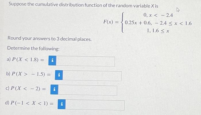Solved Suppose the cumulative distribution function of the | Chegg.com