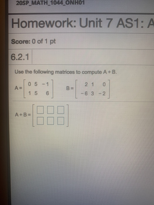 Solved 20SP_MATH_1044_ONH01 Homework: Unit 7 AS1: A Score: 0 | Chegg.com