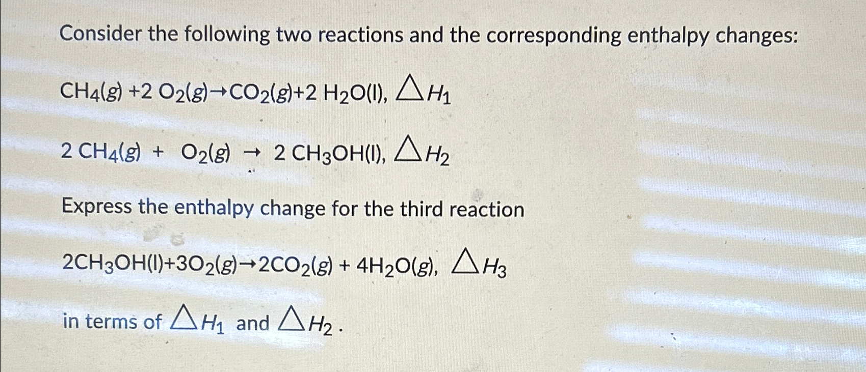 Solved Consider the following two reactions and the | Chegg.com