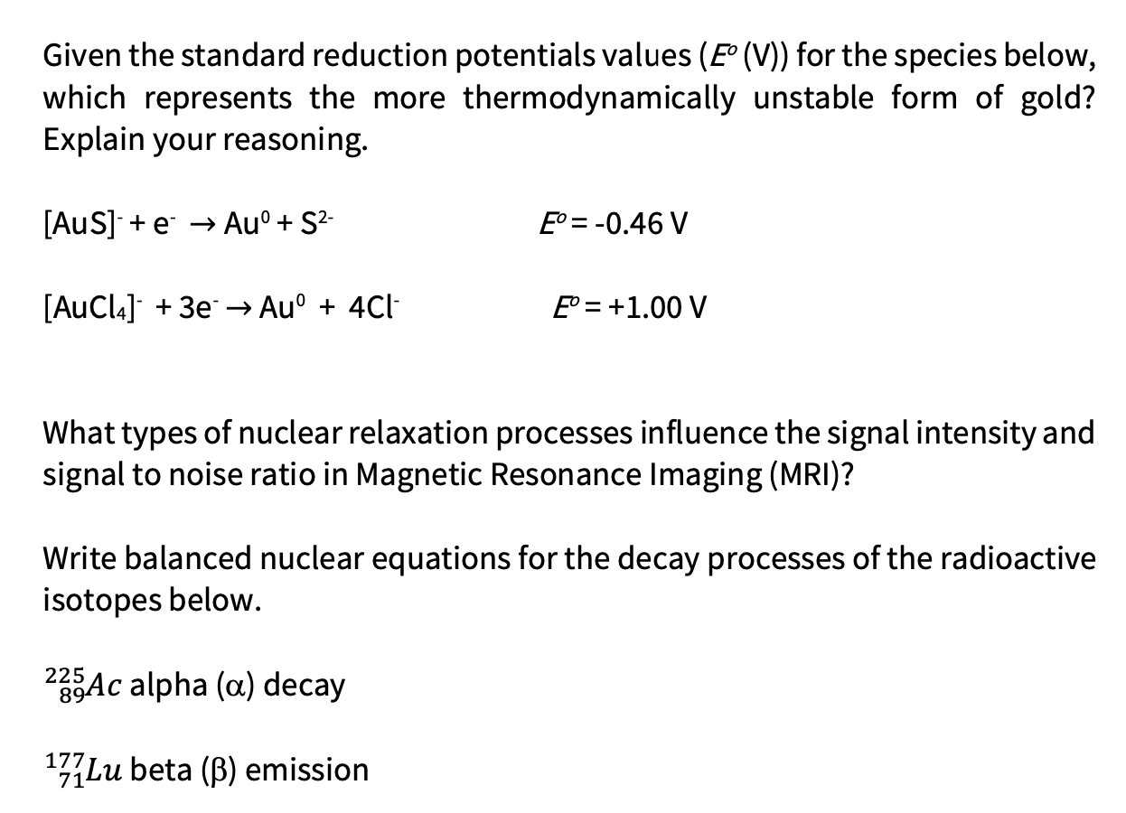 Solved Given the standard reduction potentials values | Chegg.com