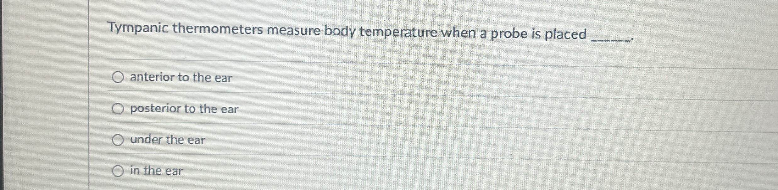 Tympanic thermometers measure body temperature when a | Chegg.com