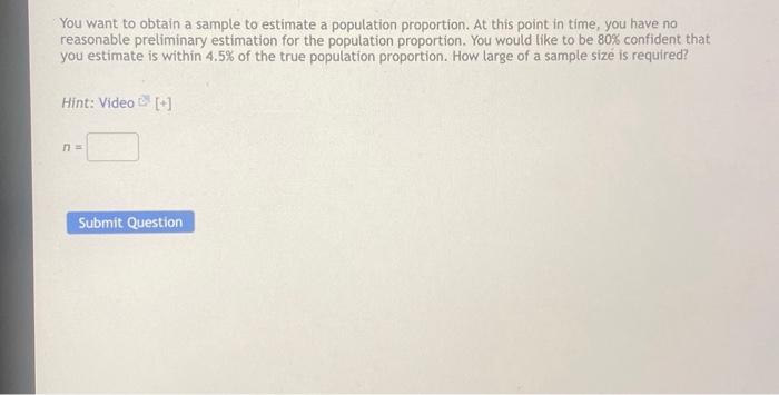Solved You want to obtain a sample to estimate a population | Chegg.com