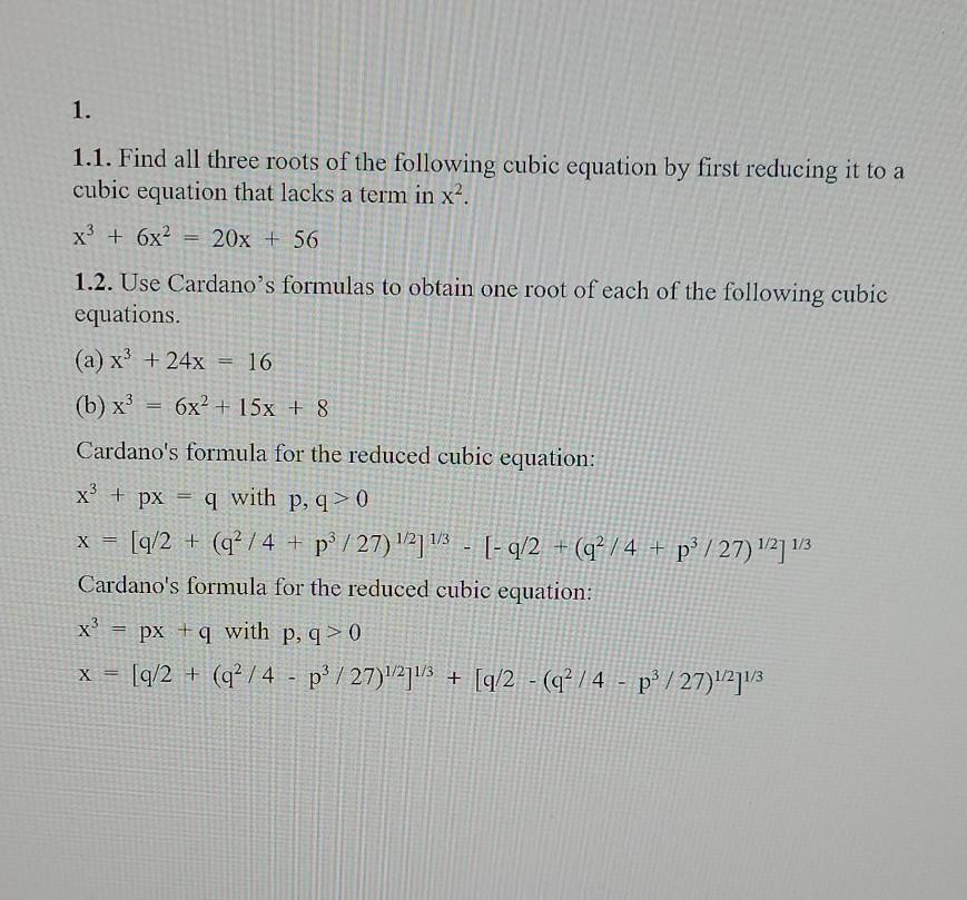 Solved 1. 1.1. Find all three roots of the following cubic | Chegg.com
