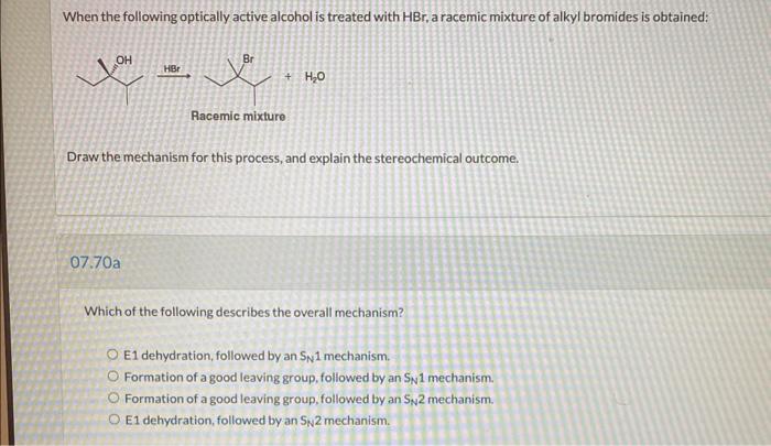Solved When the following optically active alcohol is | Chegg.com