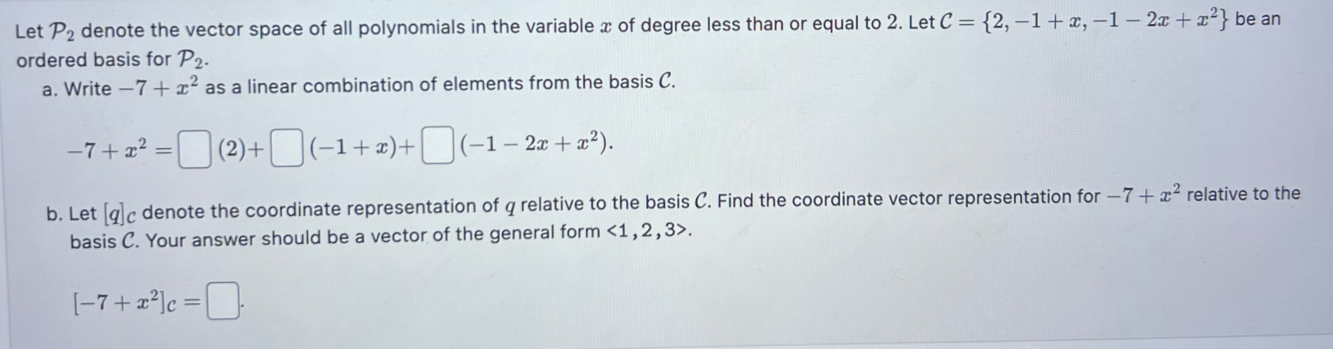 Solved Let P2 ﻿denote the vector space of all polynomials in | Chegg.com