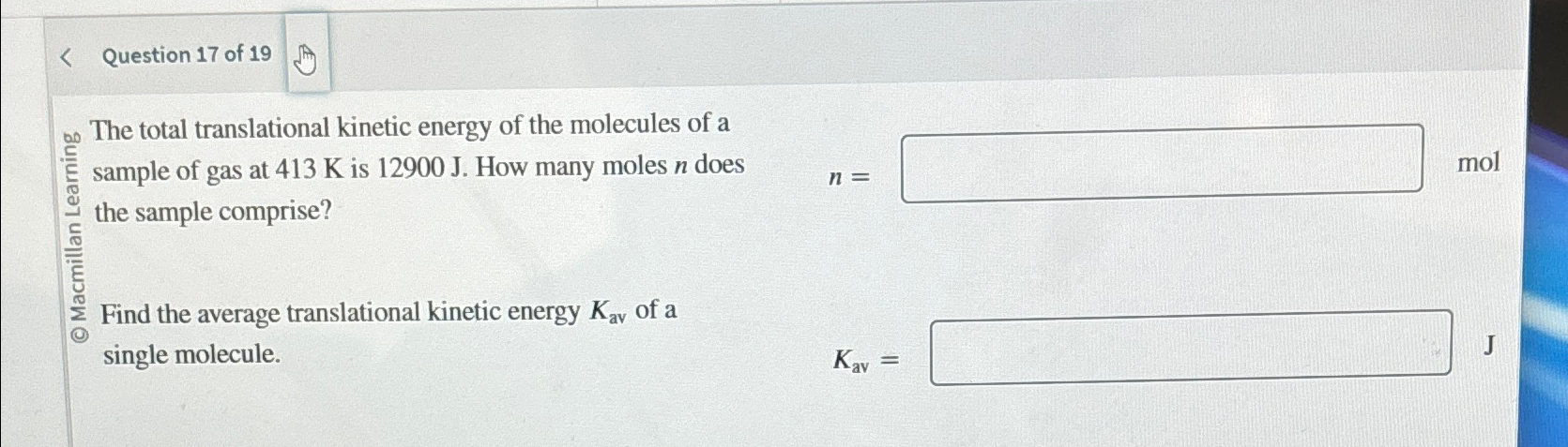 Solved Question 17 ﻿of 19The total translational kinetic | Chegg.com
