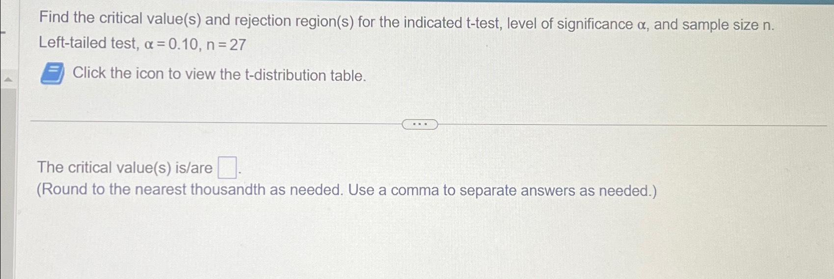 Solved Find the critical value(s) ﻿and rejection region(s) | Chegg.com