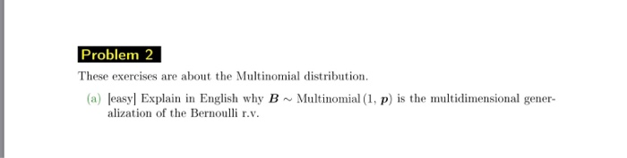 Solved Problem 2 These exercises are about the Multinomial | Chegg.com