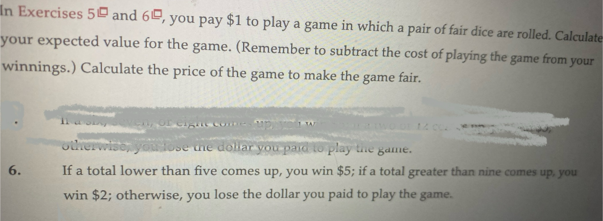 Solved In Exercises 5 ﻿and 6 ﻿you pay $1 ﻿to play a game in | Chegg.com