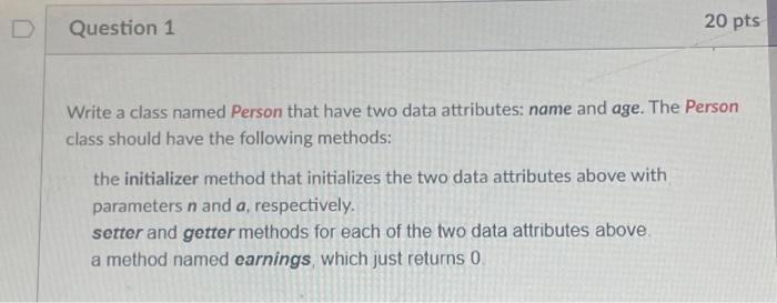 Solved Write a class named Person that have two data | Chegg.com