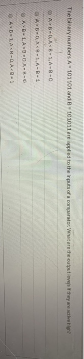 Solved The binary numbers A 101101 and B-101011 are applied | Chegg.com