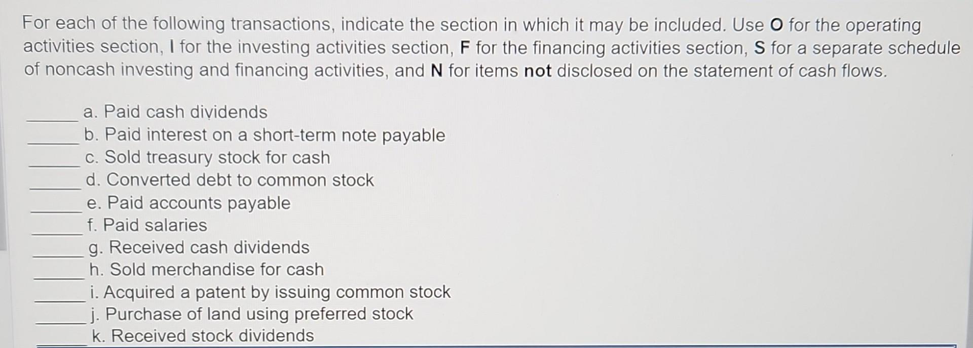 For each of the following transactions, indicate the | Chegg.com