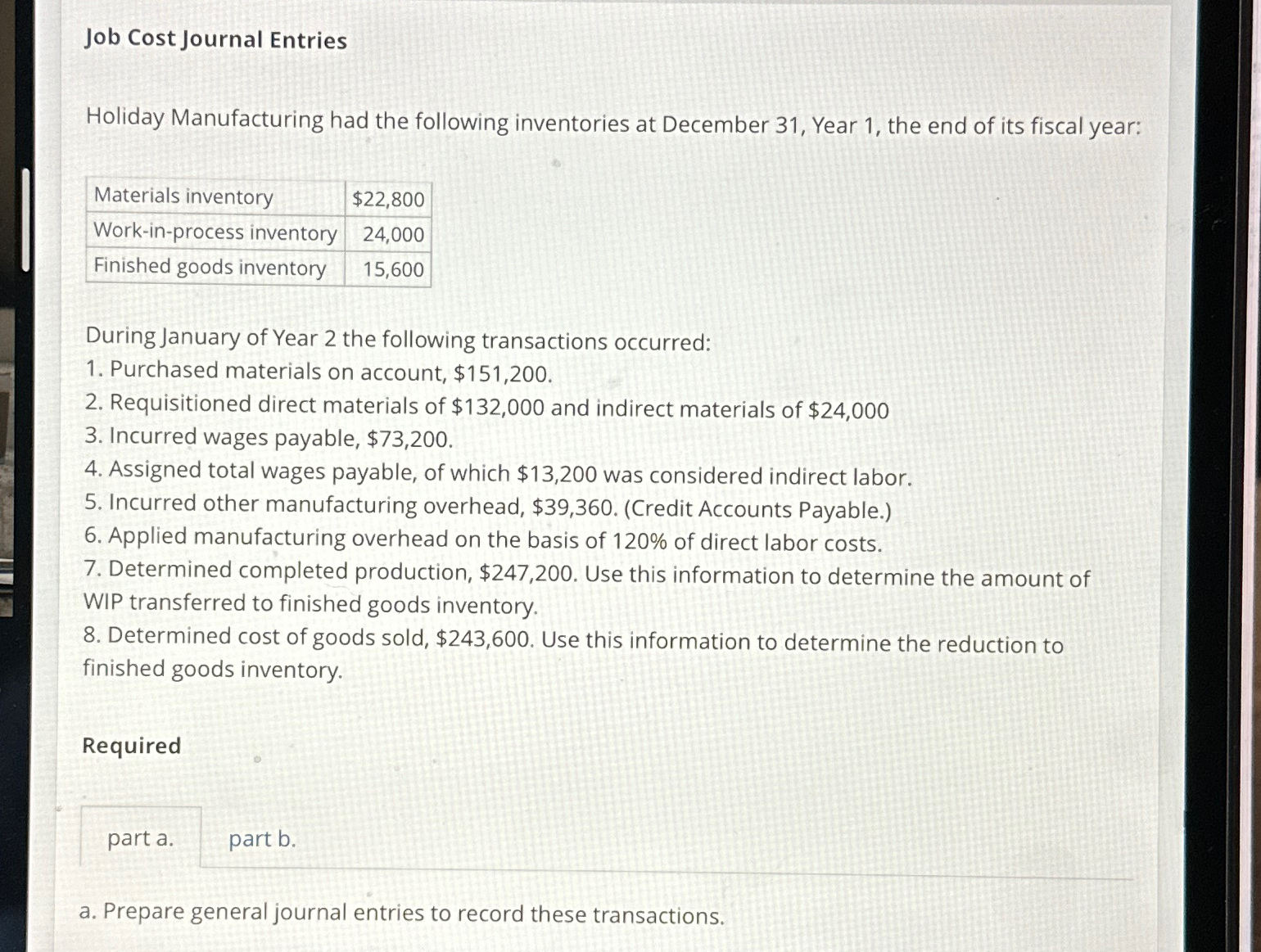 Solved Job Cost Journal EntriesHoliday Manufacturing had the | Chegg.com