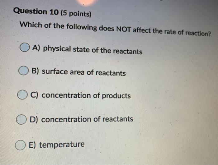 Solved Question 10 5 Points Which Of The Following Does
