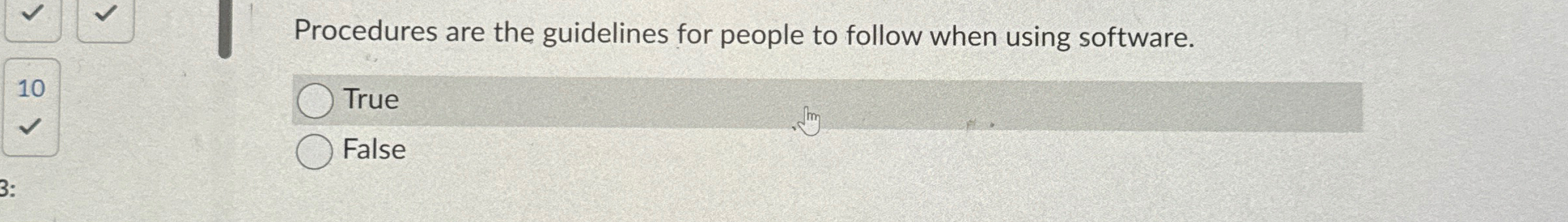 Solved Procedures are the guidelines for people to follow | Chegg.com