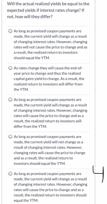 Solved Will the actual realized yields be equal to the | Chegg.com