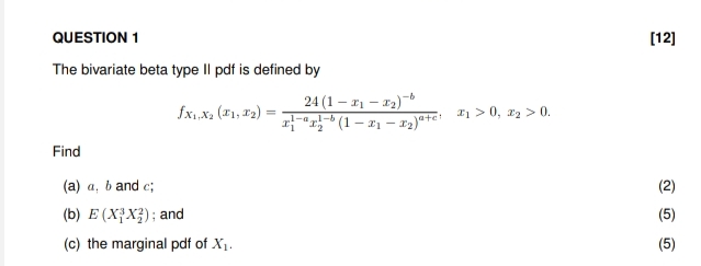 Solved QUESTION 1The bivariate beta type II pdf is defined | Chegg.com