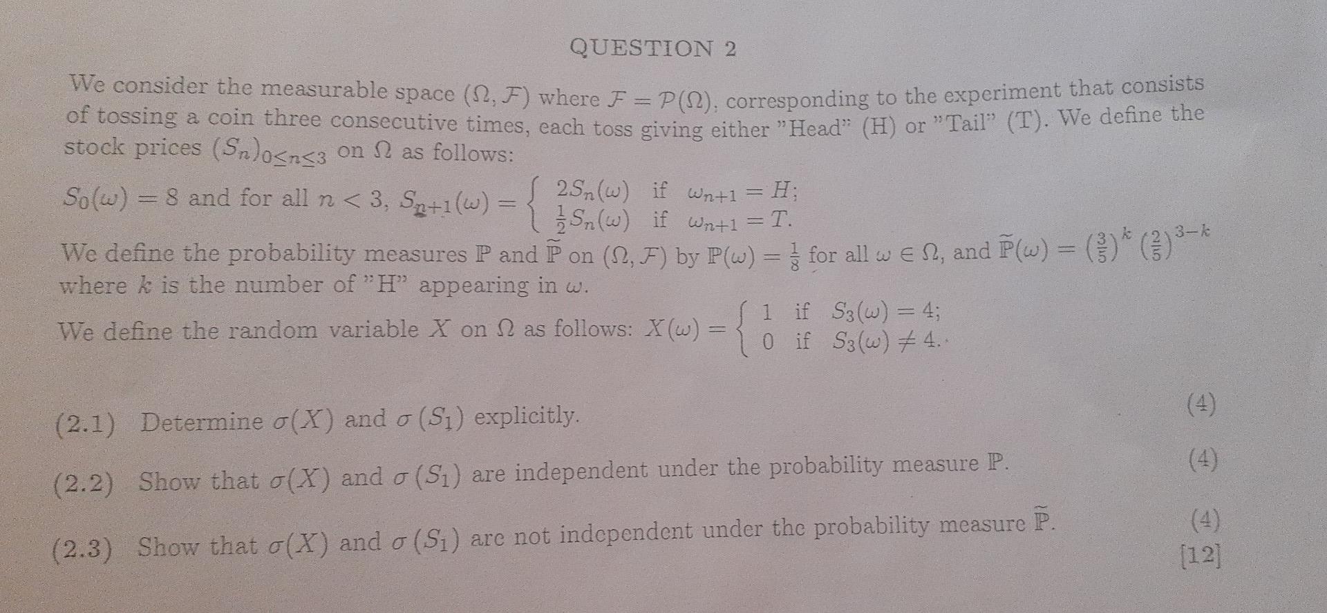 We Consider The Measurable Space Ω F Where F P Ω