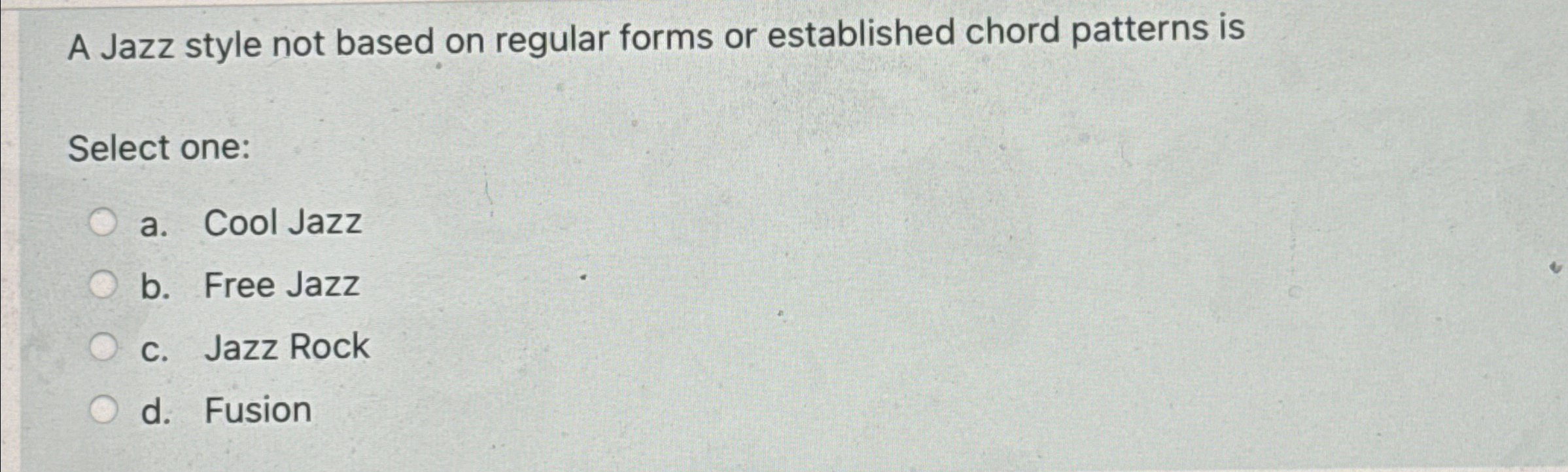 Solved A Jazz style not based on regular forms or | Chegg.com