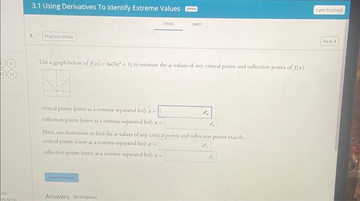 Solved Use a graph below of f(x)=ln(3x2+1) to estimate the | Chegg.com