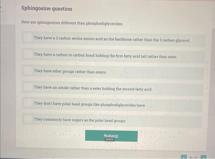 Solved Sphingosine question How are sphingosines different | Chegg.com