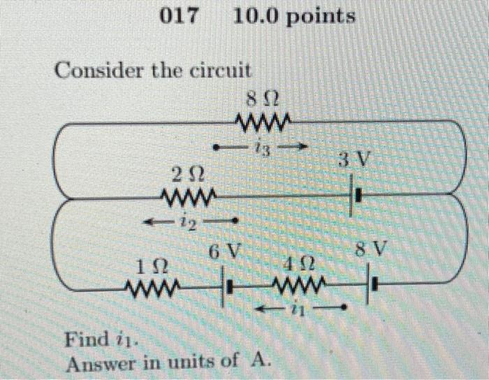 Solved Consider the circuit Find i1. Answer in units of A. | Chegg.com