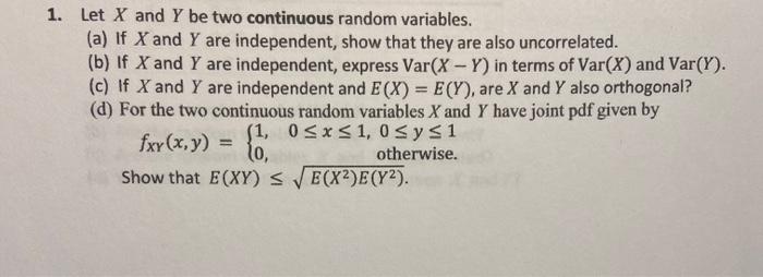 Solved 1. Let X and Y be two continuous random variables. | Chegg.com