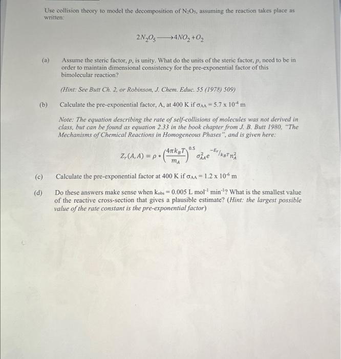 Solved Use collision theory to model the decomposition of | Chegg.com