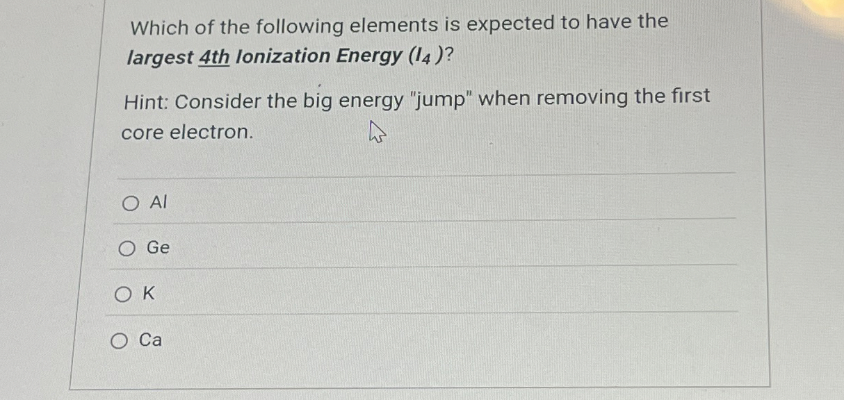 Solved Which of the following elements is expected to have | Chegg.com
