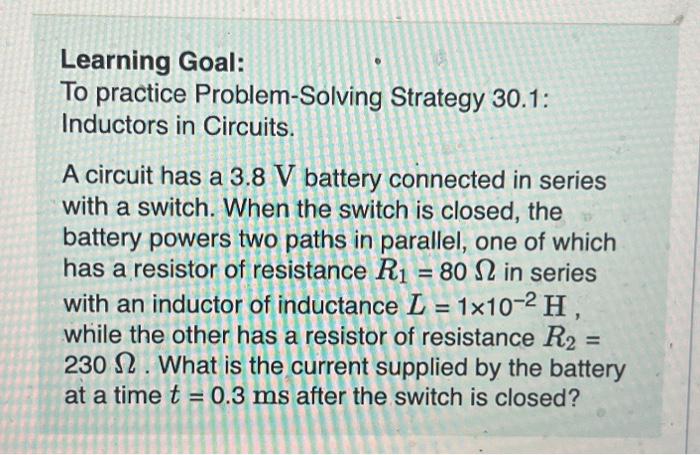 Solved Learning Goal: To practice Problem-Solving Strategy | Chegg.com