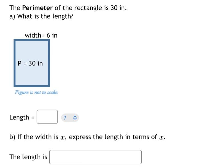 Solved The Perimeter of the rectangle is 30in. a) What is | Chegg.com